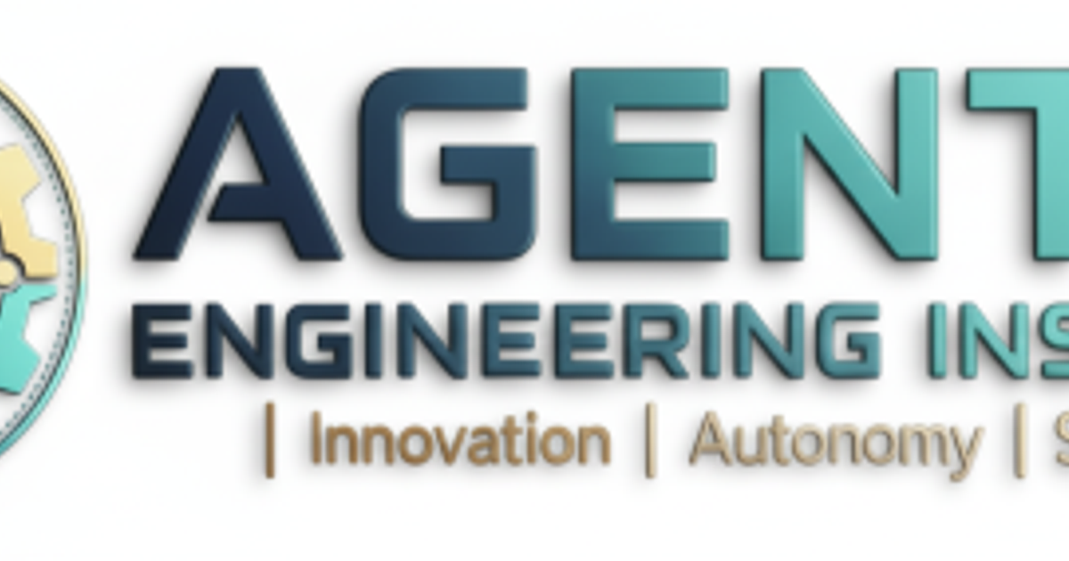 Agentic Engineering Institute (AEI)
